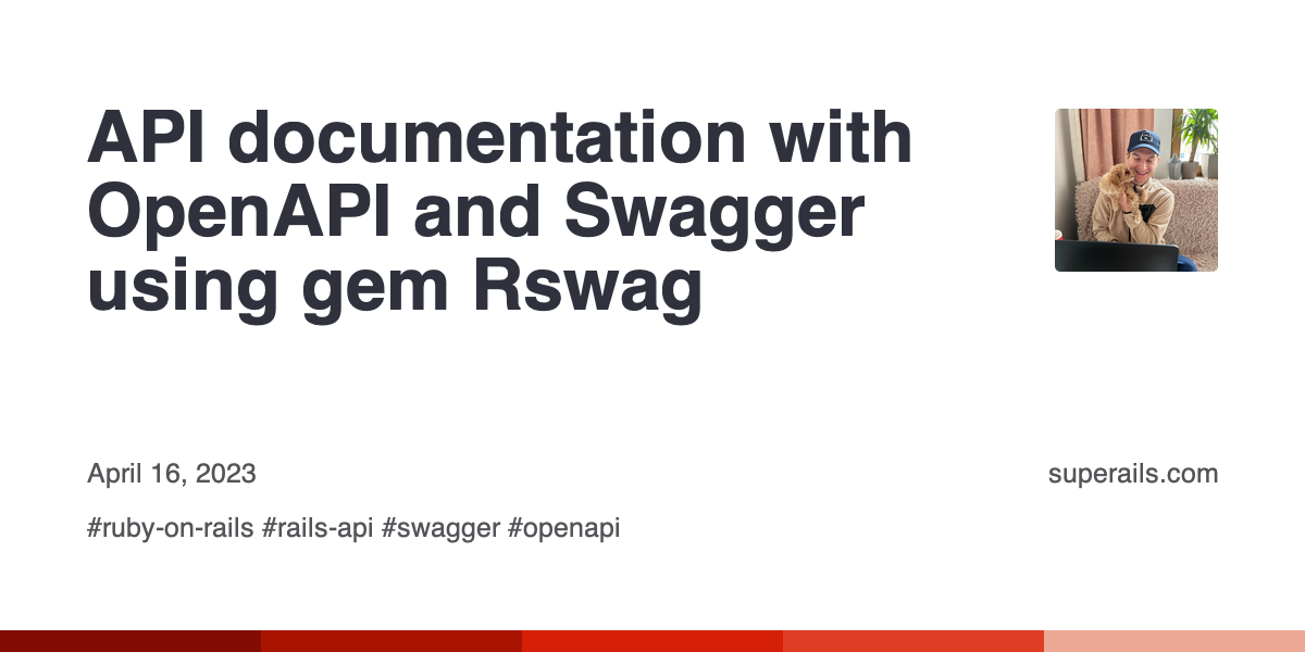 API documentation with OpenAPI and Swagger using gem Rswag | SupeRails Blog