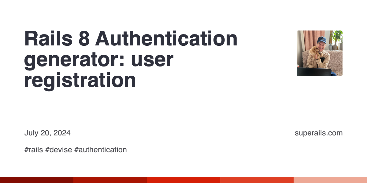 Rails 8 Authentication generator: user registration | SupeRails Blog