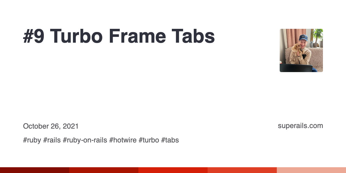 #9 Turbo Frame Tabs | SupeRails Blog