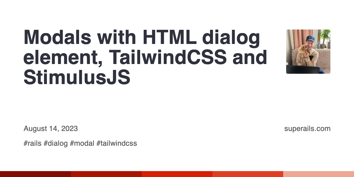 Modals With Html Dialog Element Tailwindcss And Stimulusjs Superails